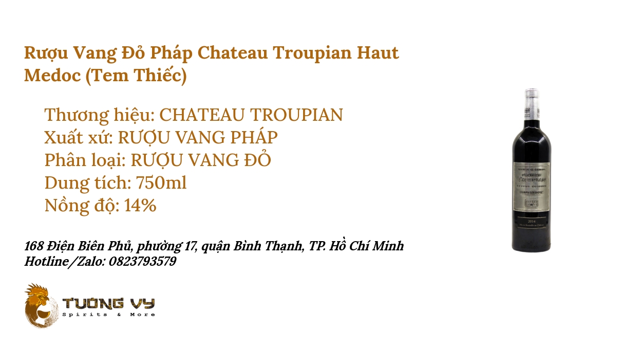 Rượu Vang Đỏ Pháp Chateau Troupian Haut Medoc (Tem Thiếc)