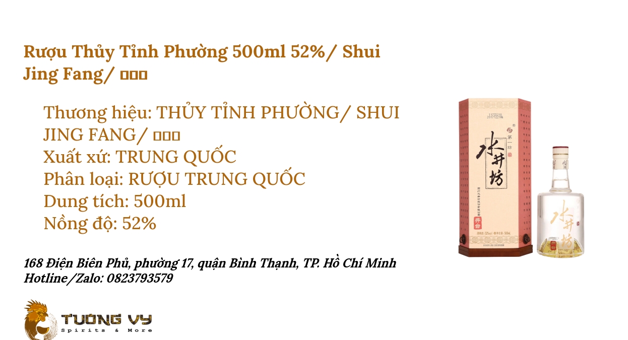 Thủy Tỉnh Phường 500ml 52%/Shui Jing Fang | Rượu Tường Vy